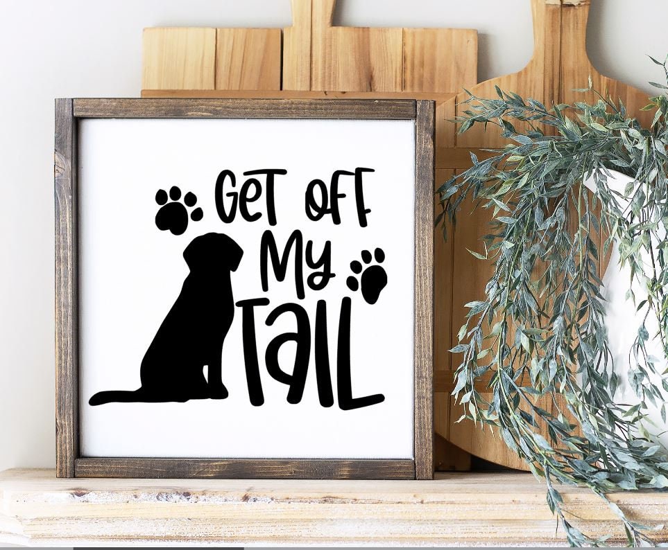 Get off My Tail Dog Vinyl Decal Sticker - Mug Decal, Bumper Sticker ...