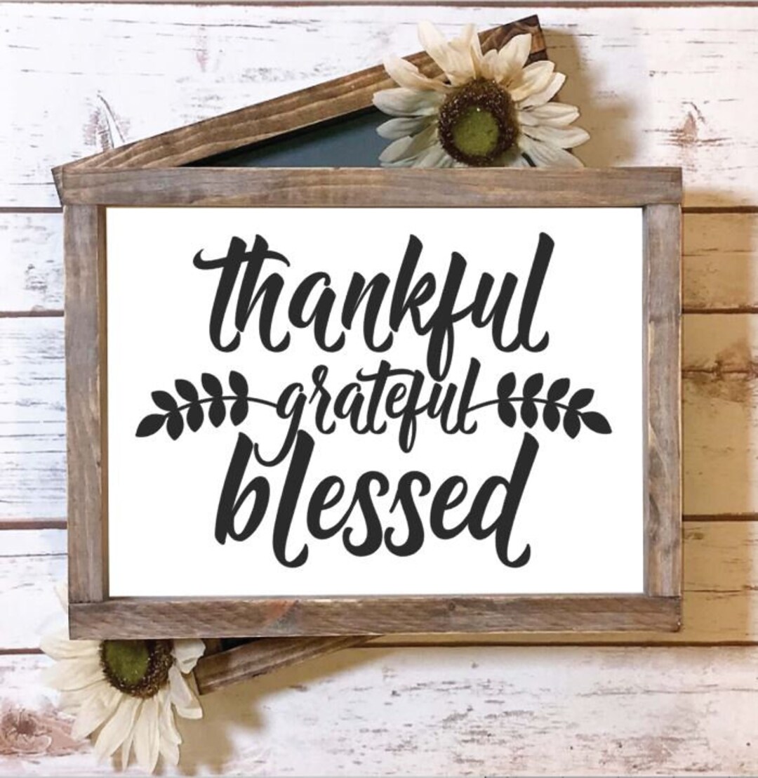 Thankful Grateful Blessed Rustic Wooden Sign, Farmhouse Decor ...