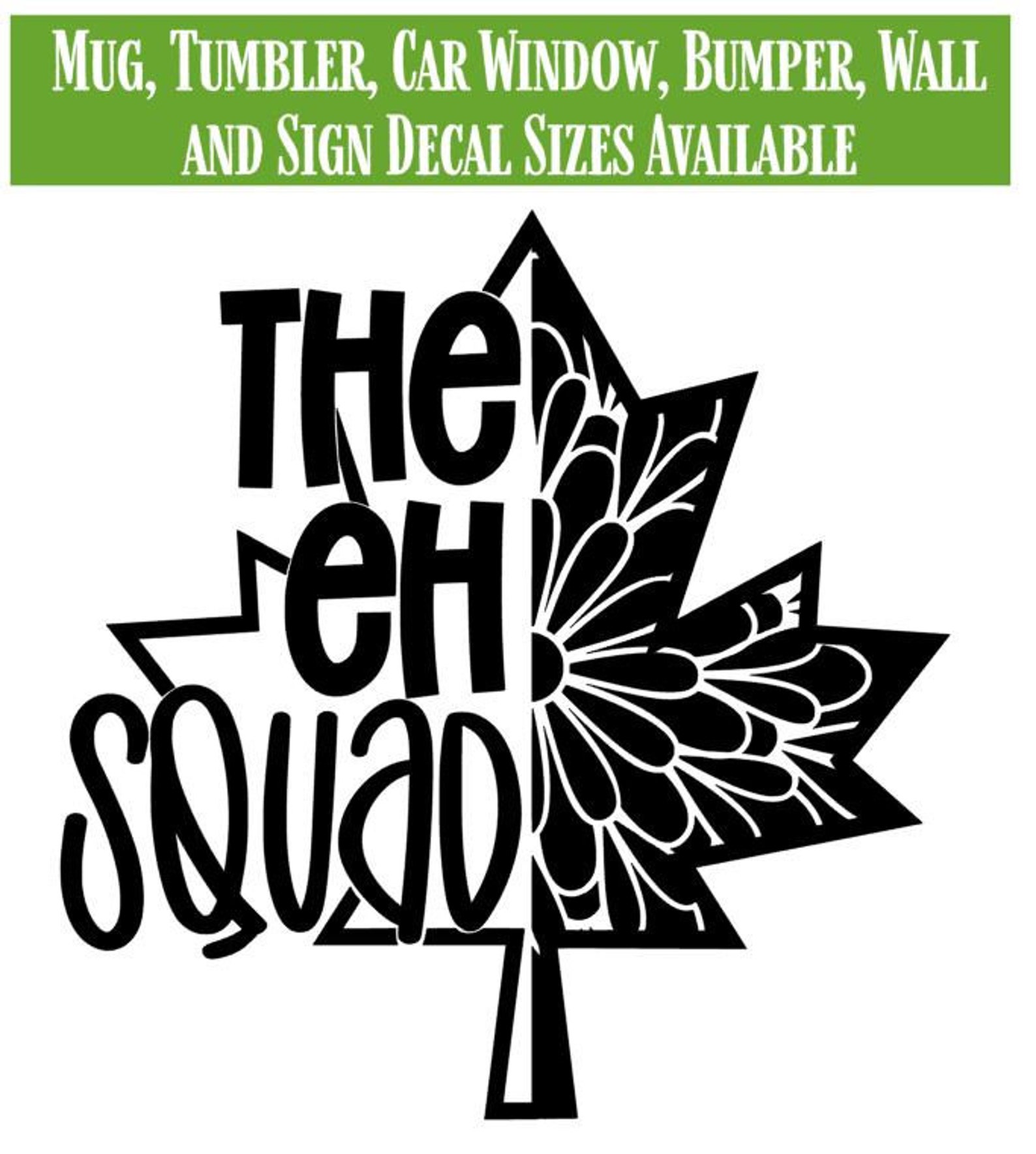 The Eh Squad Vinyl Decal Sticker Canada Eh Canada Pride | Etsy