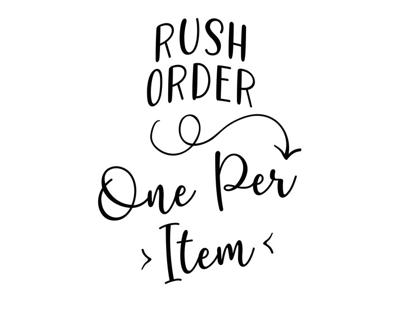 Rush Order. Processing Time 1-2 Weeks. Expedited Order. - Etsy