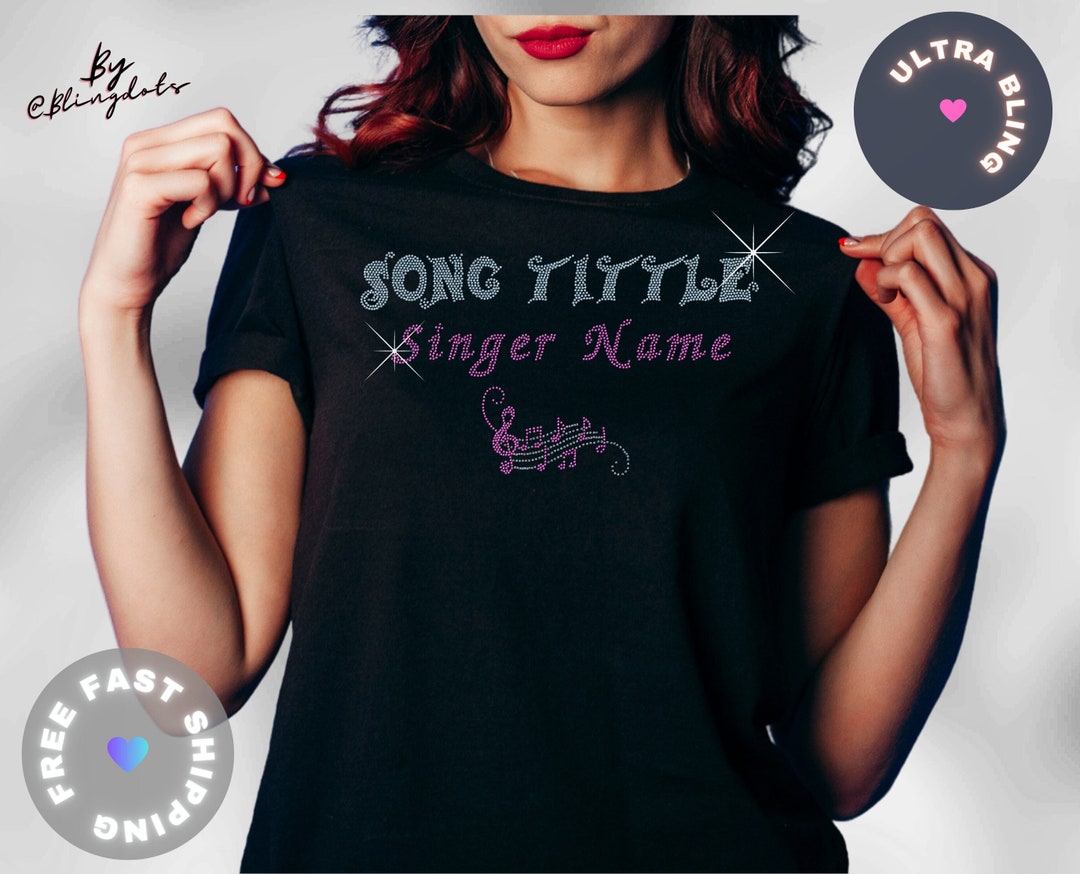 Custom Bling Concert Shirt Custom Song Shirt Personalized Lyric Shirt ...