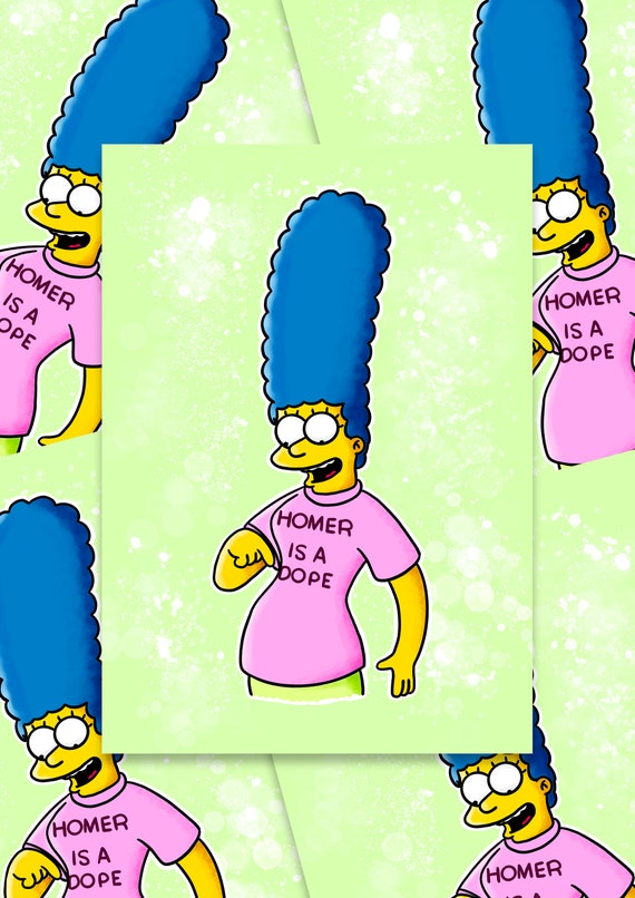 Marge Simpson. Homer is a Dope. A5 Photographic Print | Etsy