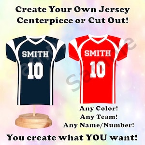 Custom Jersey Centerpiece or Cut Outs. You Pick Jersey Color. Football ...