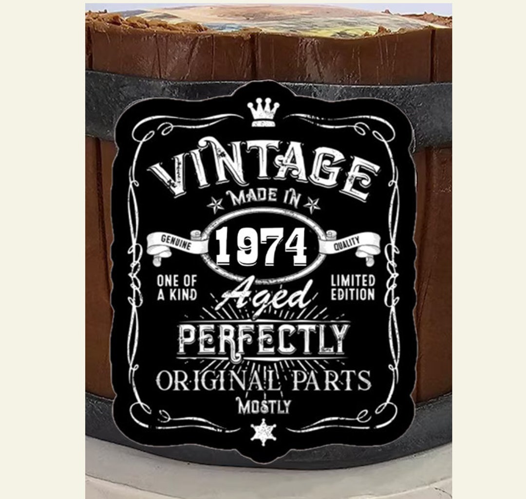 Vintage Aged Perfectly Year EDIBLE Label Image Topper, Vintage Aged ...
