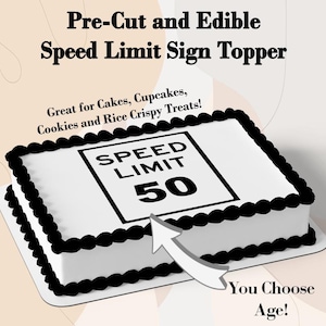 Edible Speed Limit Sign Age for Cupcakes, Cookies, Rice Crispy Treats ...