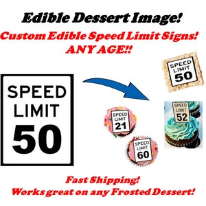Edible Speed Limit Sign Age for Cupcakes, Cookies, Rice Crispy Treats ...