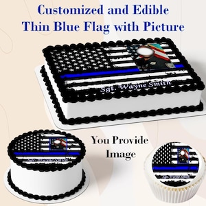 Custom Thin Blue Flag Cake Topper Image Photo. Police Officer ...
