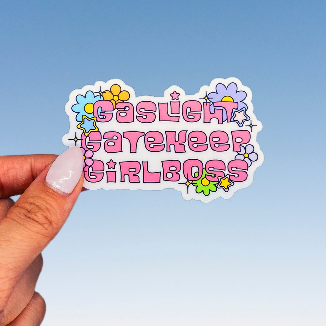 Gaslight Gatekeep Girlboss Sticker, Retro Floral Sticker, Colorful ...