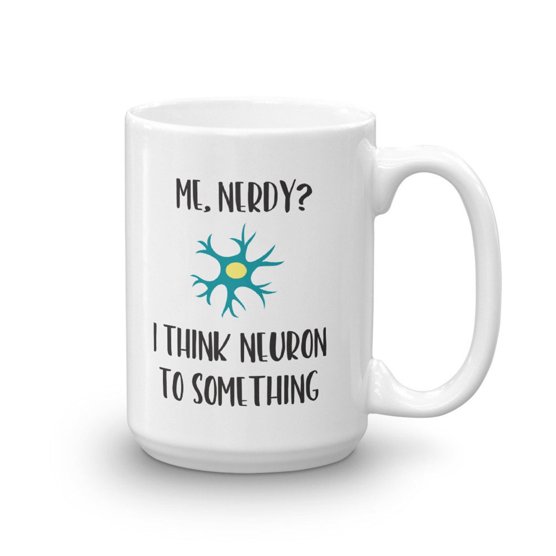 Funny Neuroscience Mug / Coffee Mug for Scientists / Science | Etsy