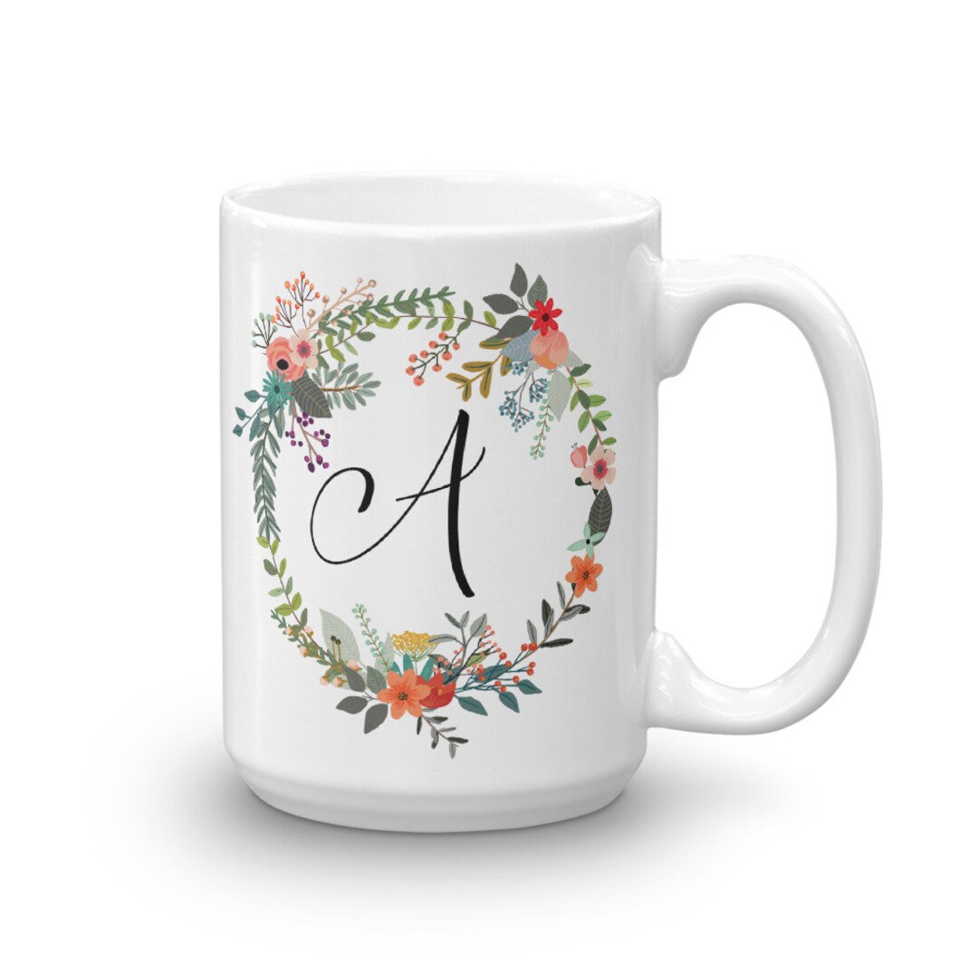 Letter A Monogram Mug / Floral Wreath Coffee Tea Mug / Monogram ...