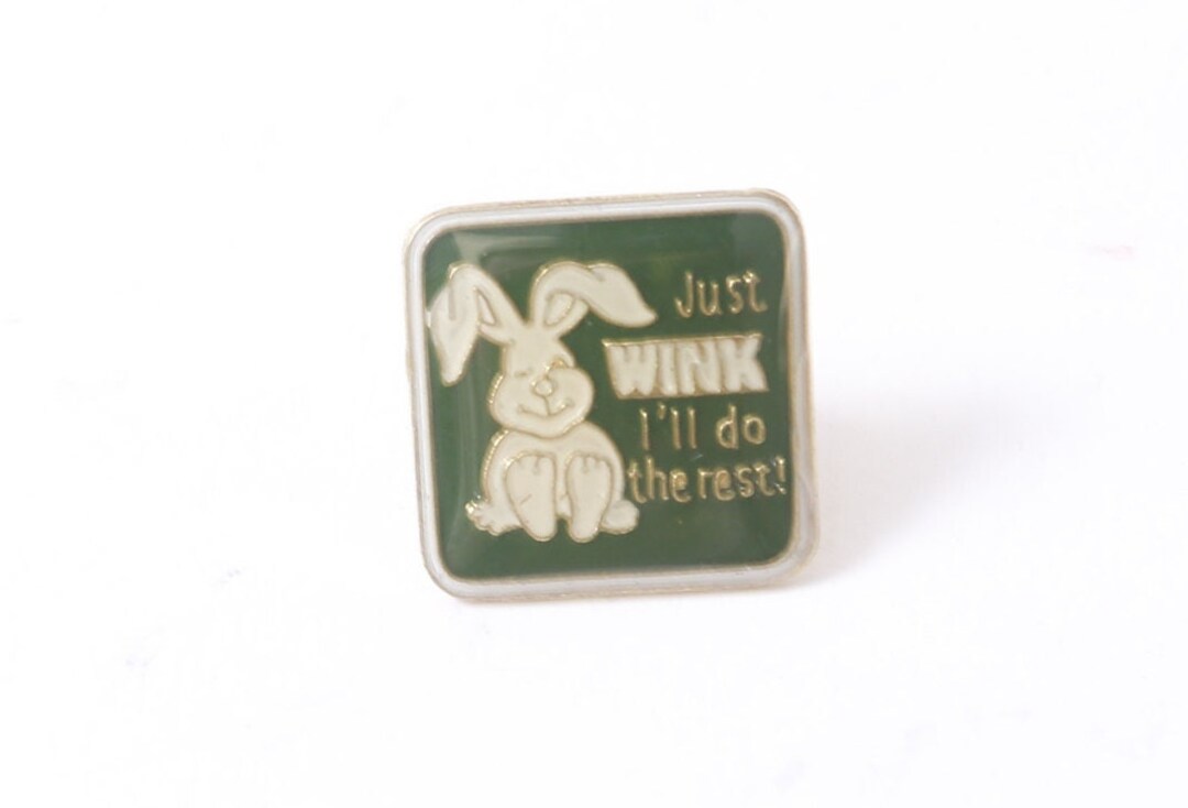 Bunny, Rabbit, Just Wink, I'll Do the Rest, Green, Pin, Badge, Fashion ...