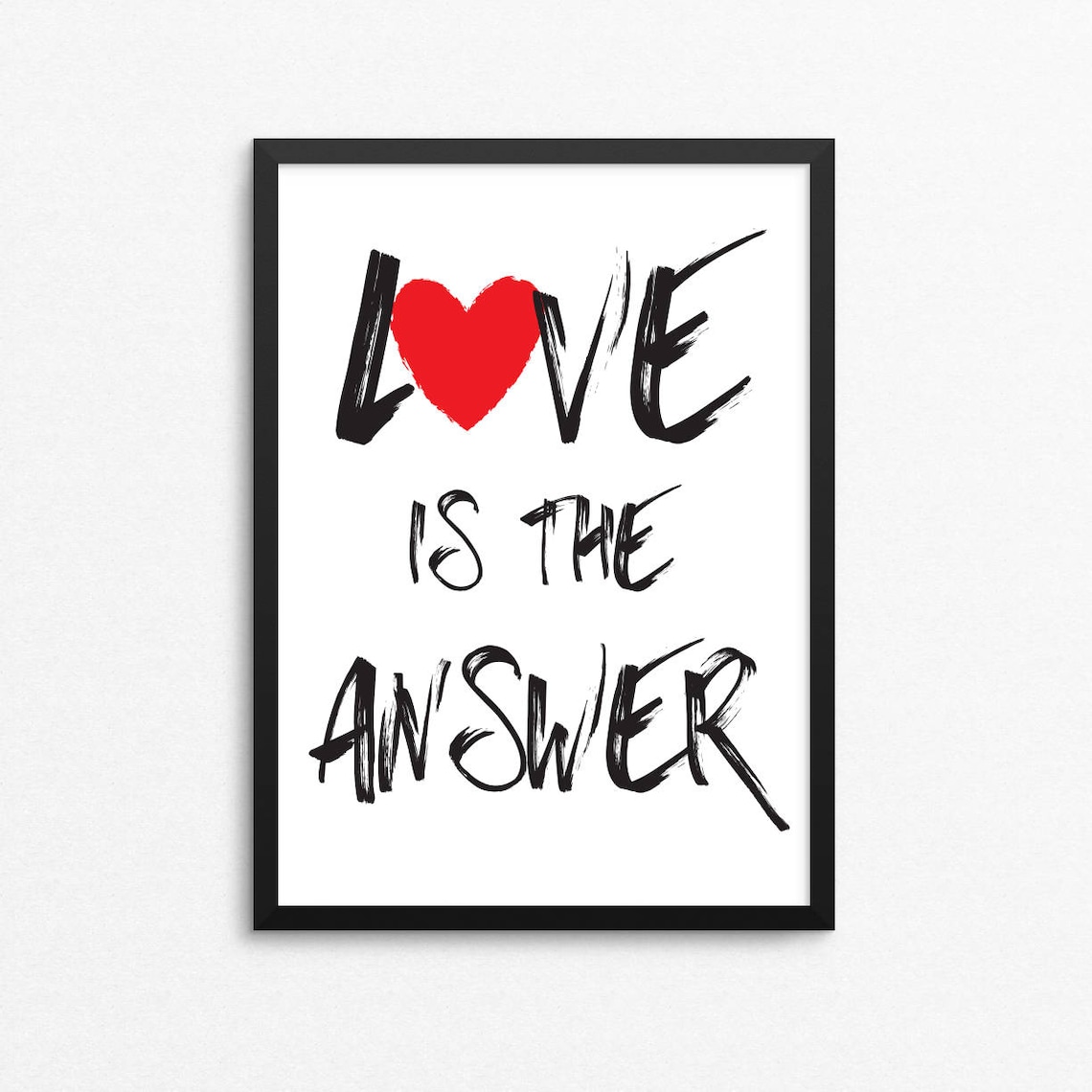 Love is the Answer 5 Sizes Included, Printable Inspirational Art Poster ...