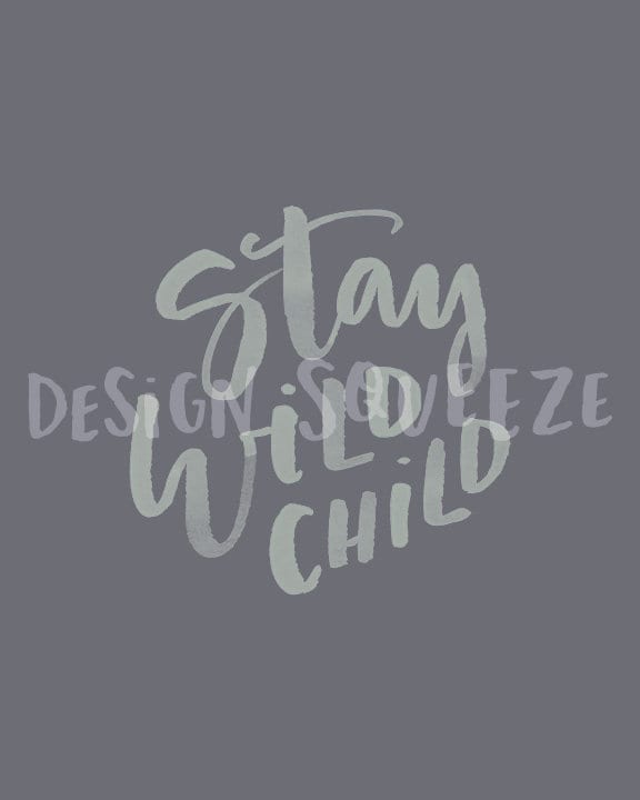 Printable Nursery Decor, Gray, Stay Wild Child, Portrait, Nursery Art ...