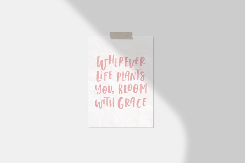 Bloom With Grace Quote Watercolor Art Print in Pink, Bloom Art, Grace ...