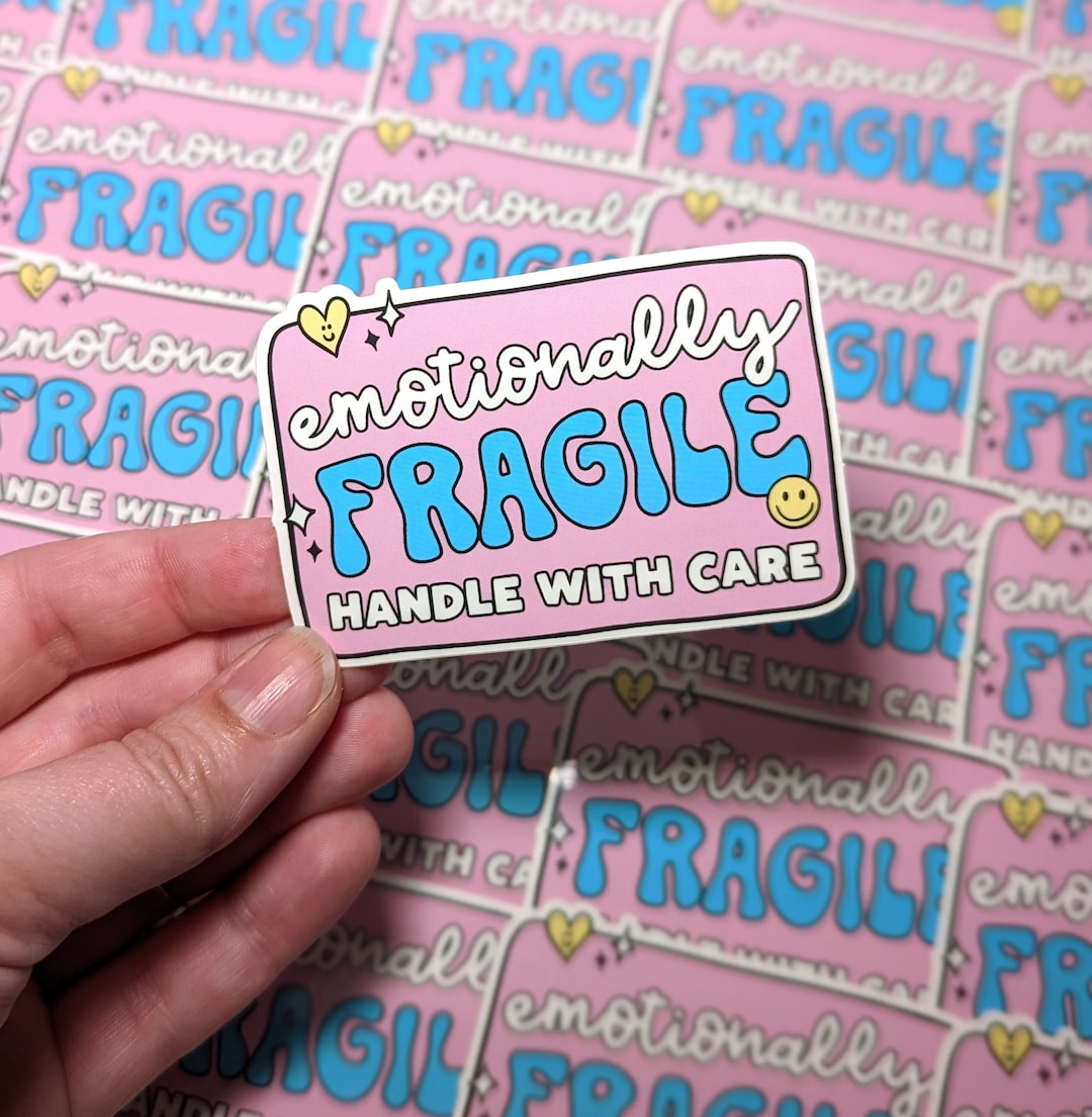 Emotionally Fragile Sticker, Laptop Stickers Mental Health, Waterbottle ...