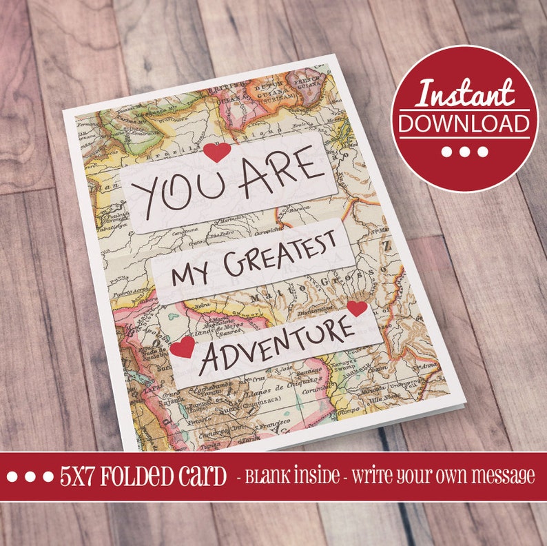 You Are My Greatest Adventure PRINTABLE VALENTINE CARDS, Valentine ...