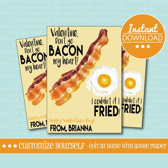 EDITABLE VALENTINE CARDS Don't Go Bacon My Heart Bacon | Etsy