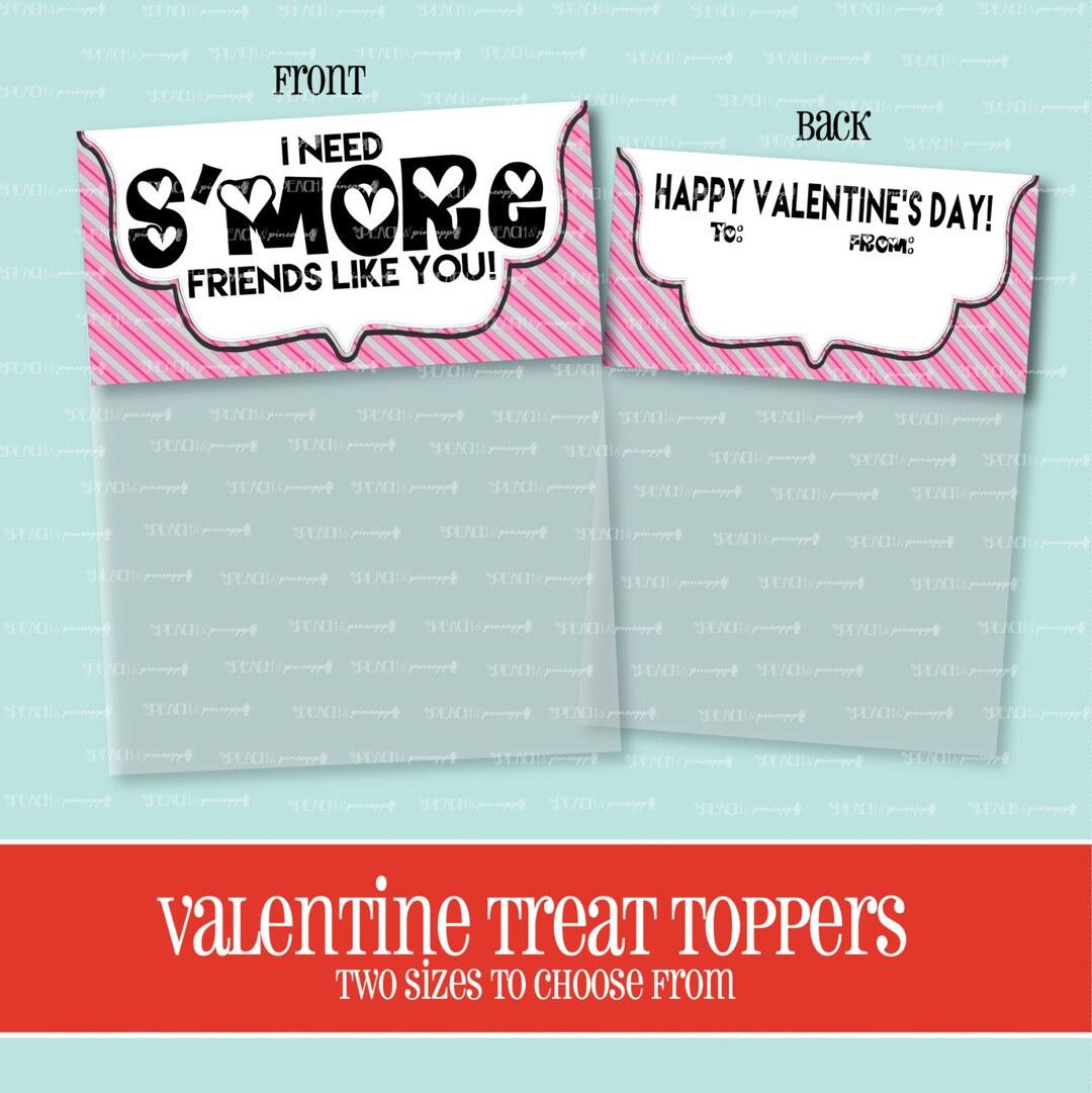 VALENTINE TREAT TOPPER, S'more Friends Like You, Treat Bag Topper ...