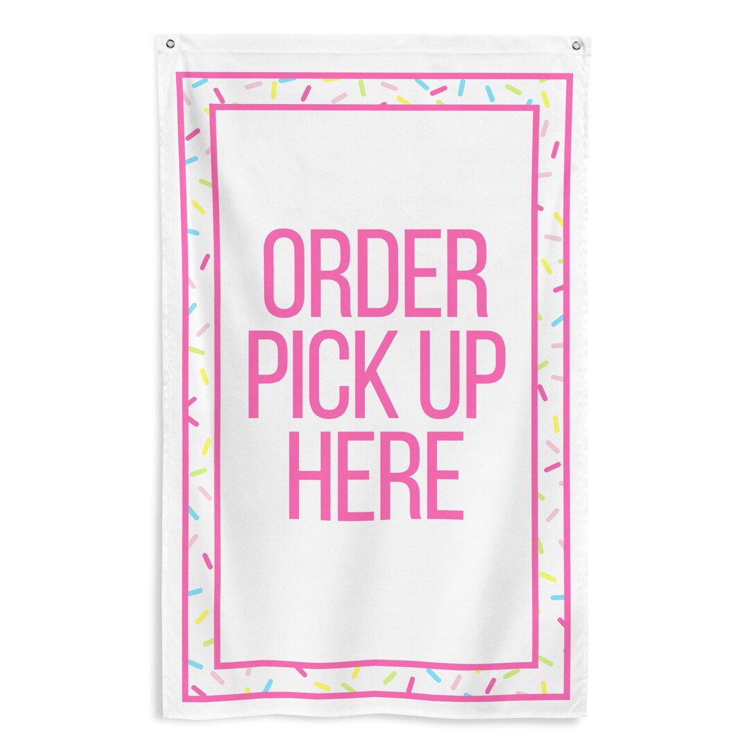 Order Pick-up Sign | Flag for Porch Pick up | Cookie, Cake & Sweet ...