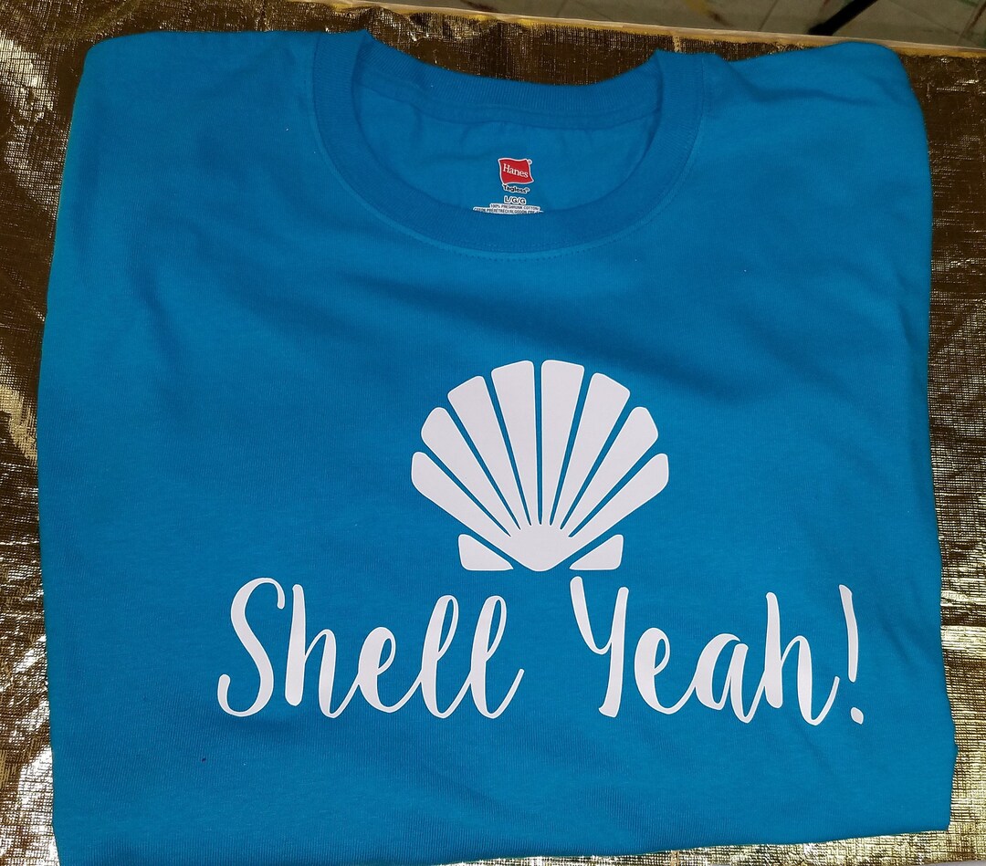 Shell Yeah! Tshirt - Etsy