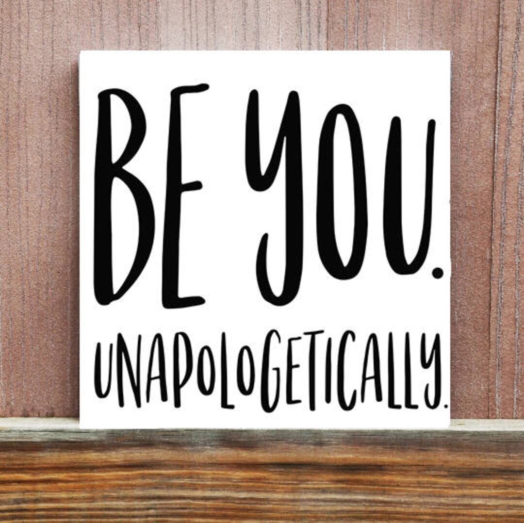 Motivational Sign, Be You. Unapologetically. Hand Painted Canvas ...