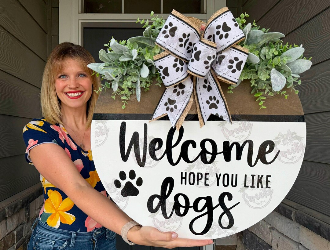 Front Door Decor | Welcome We Hope You Like Dogs | Year Round Wreath ...