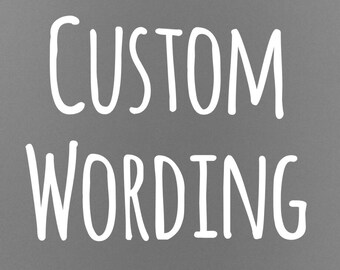 Custom Wording - Etsy
