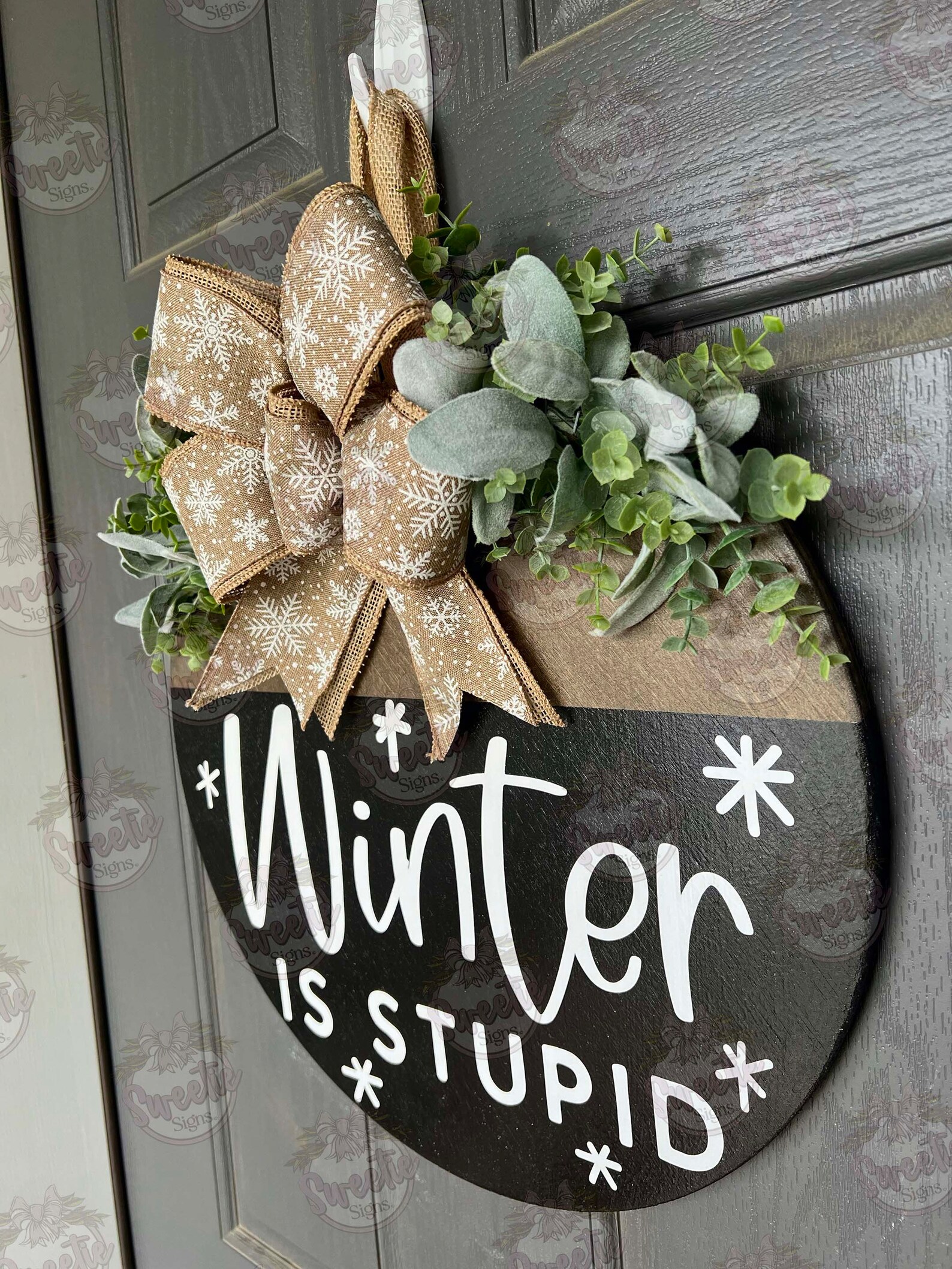 Winter Front Door Decor Winter is Stupid Winter Front Door Wreath ...