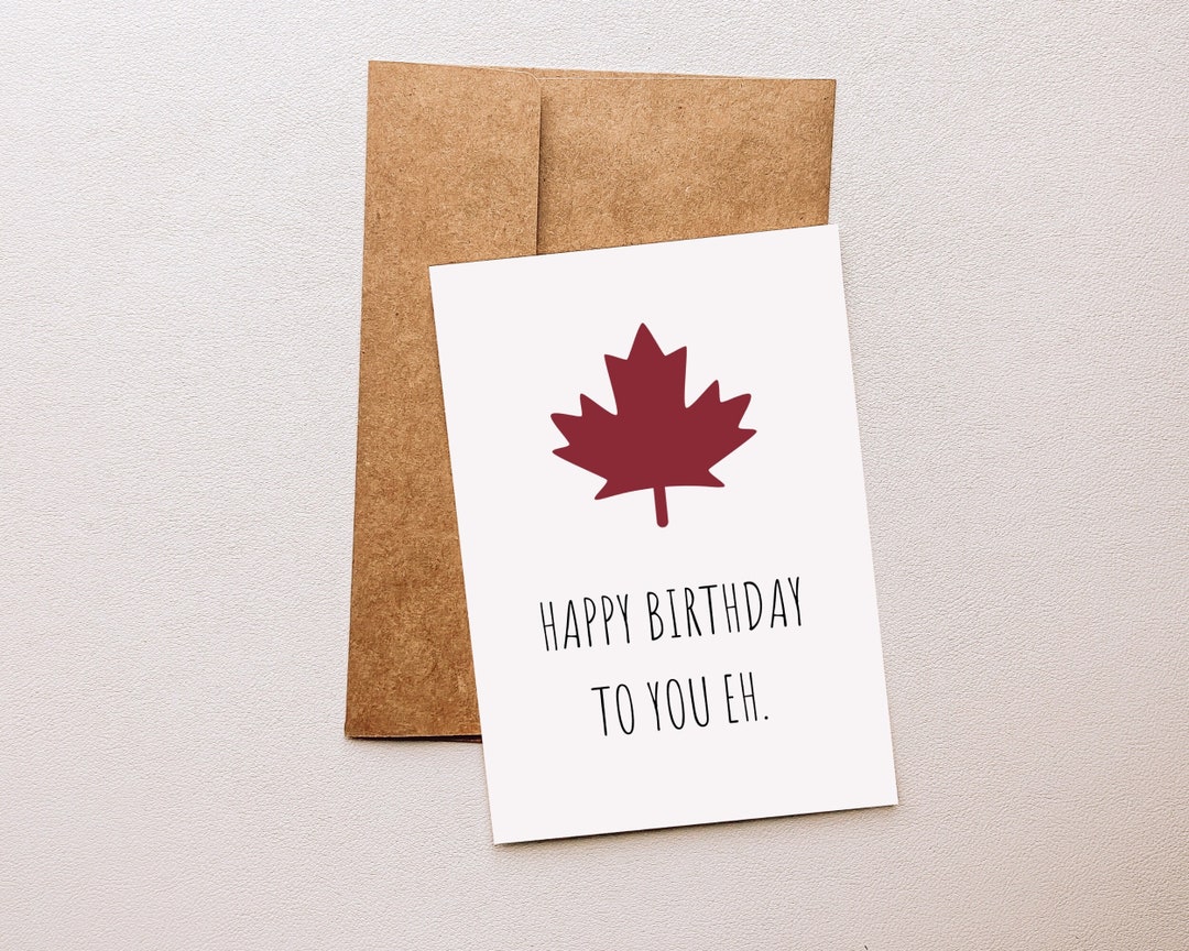 Canadian Themed Card for Birthday, Happy Birthday Card for Friend ...