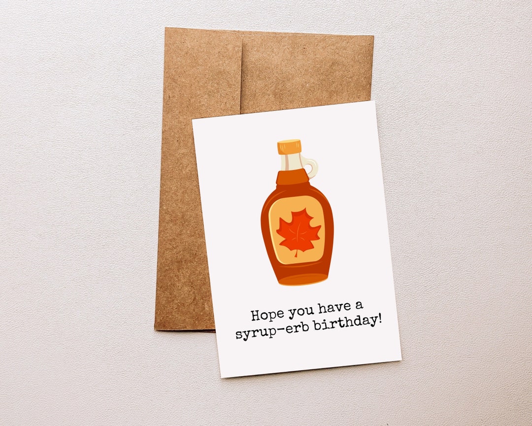 Maple Syrup Birthday Card for Canadian, Funny Birthday Card for Friend ...