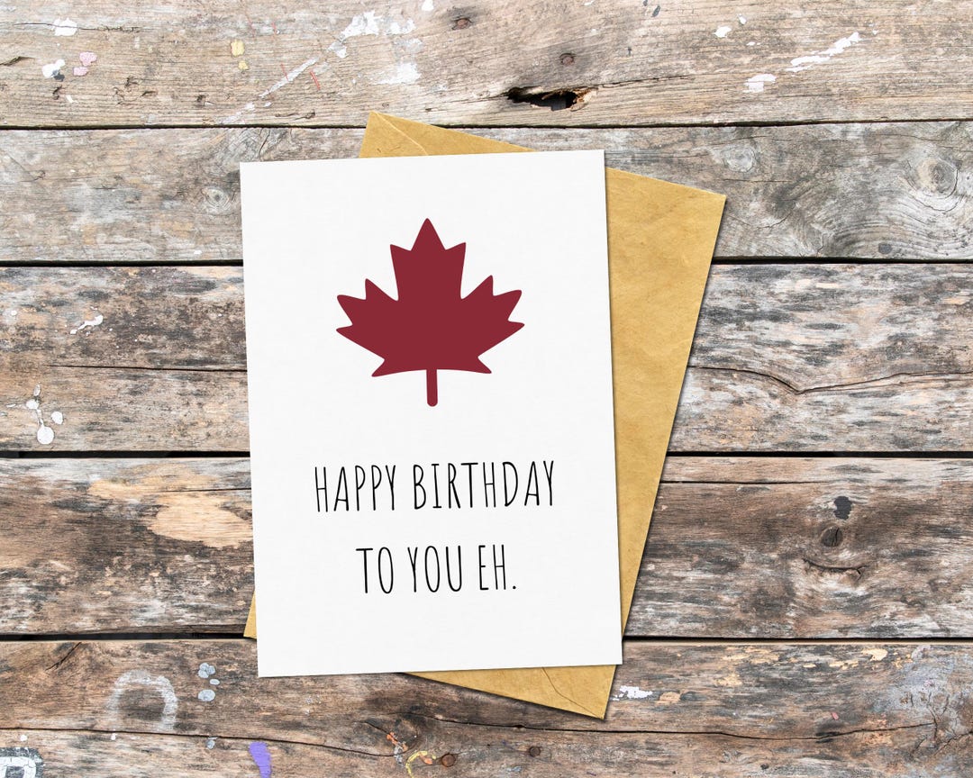 Canadian Themed Card for Birthday, Happy Birthday Card for Friend ...