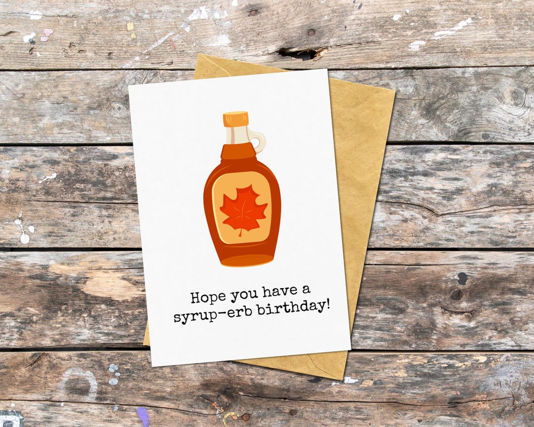Maple Syrup Birthday Card for Canadian, Funny Birthday Card for Friend ...