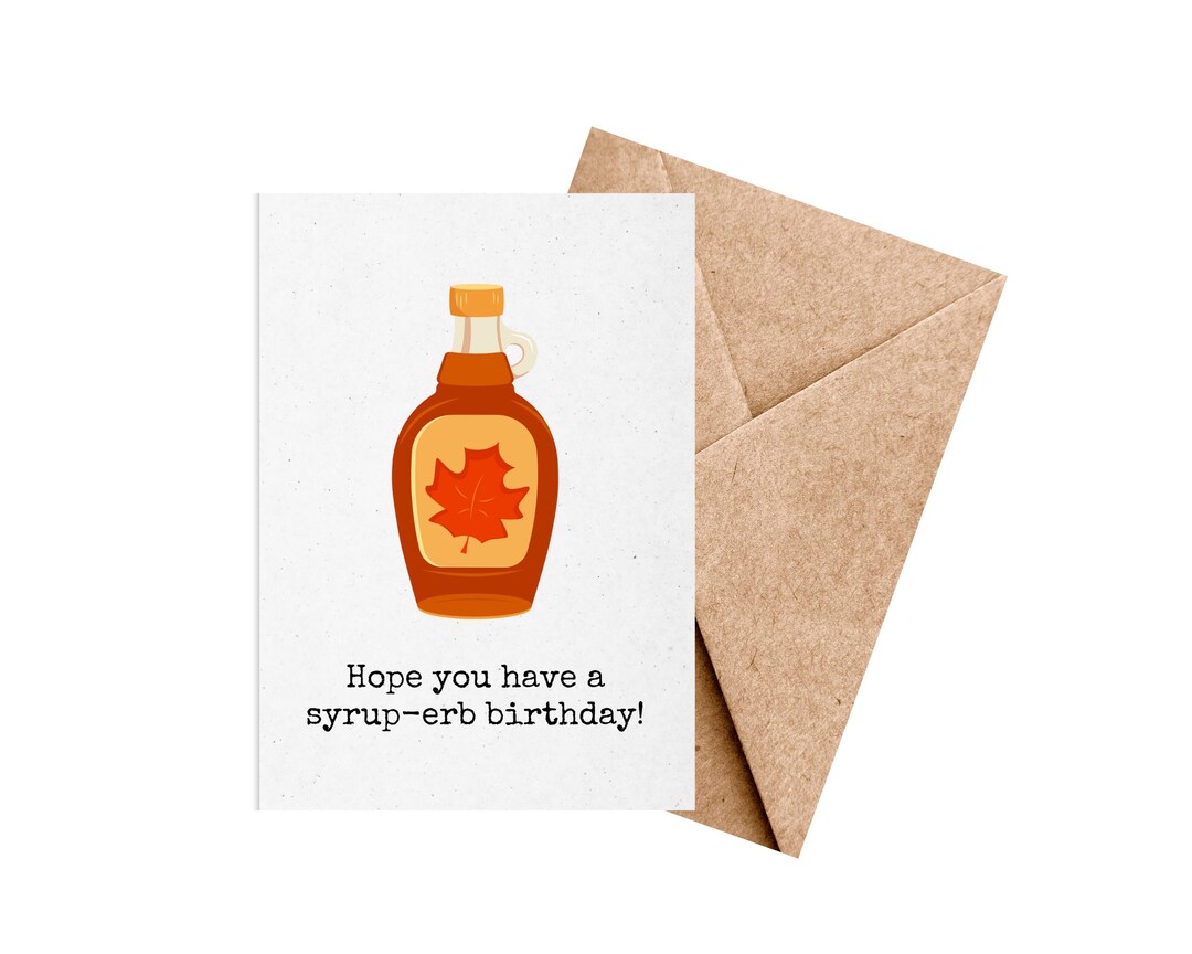 Maple Syrup Birthday Card: Funny Pun Canada Greeting - Etsy