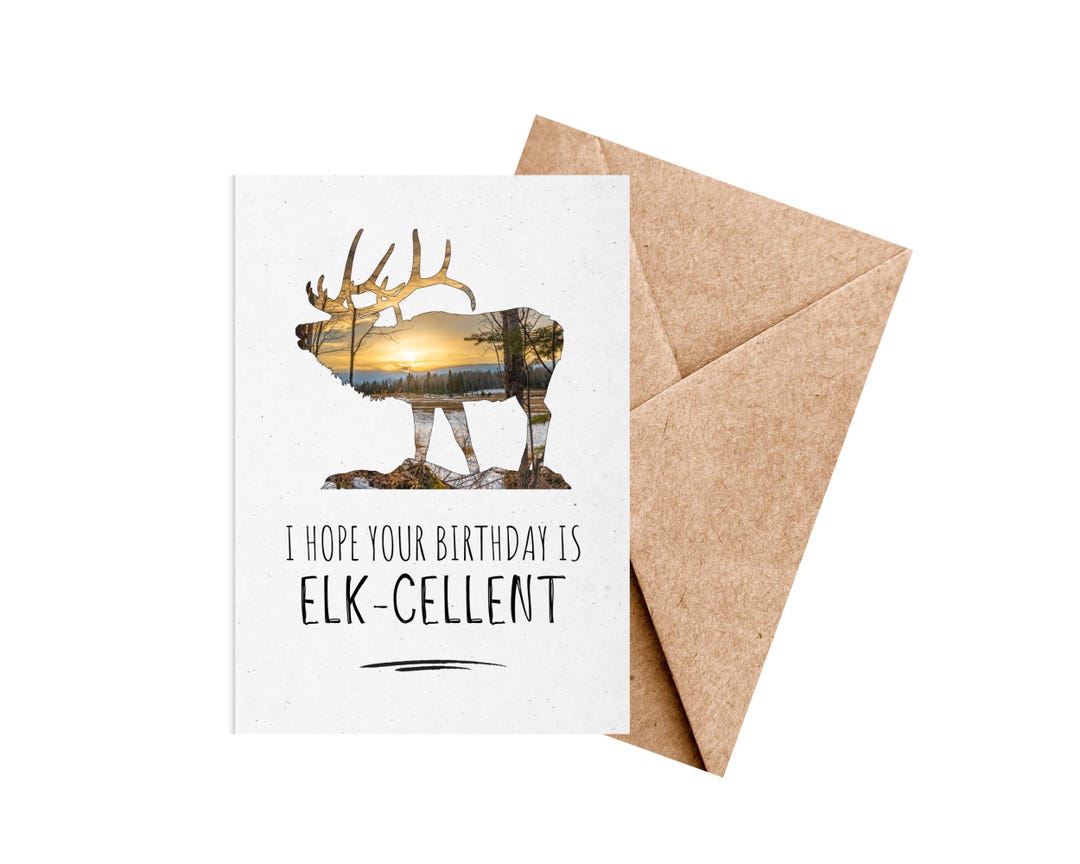 Elk Birthday Card: Funny Pun, Nature Lover Made With Recycled Paper - Etsy