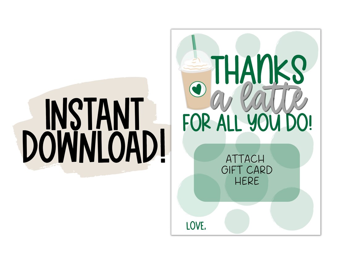 Starbucks Teacher Appreciation Tag, Thanks a Latte Gift Card Holder ...