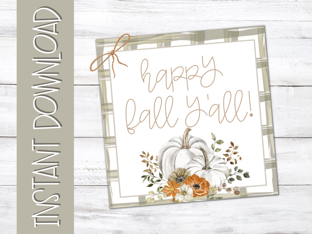 Fall Printable Tags, Fall Gift Tags, Happy Fall Y'all Tags, Pumpkin ...