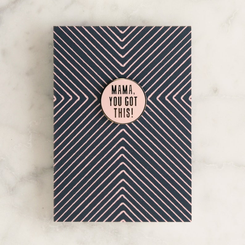 Mama You Got This Pin Mom Pin Pins for Mothers Hard - Etsy