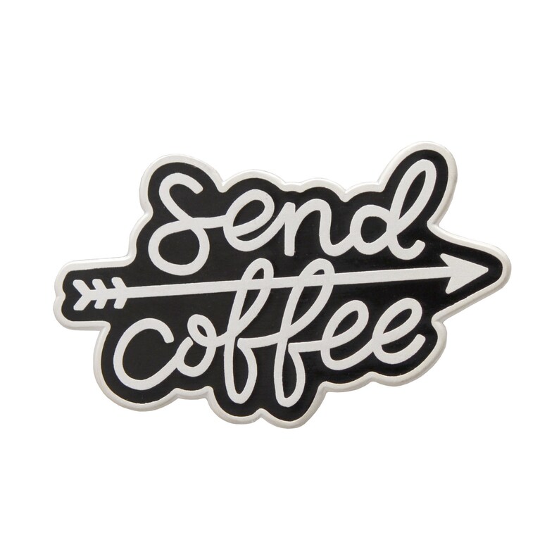 Send Coffee Pin Hard Enamel Pin Coffee Lovers Gift Flair - Etsy