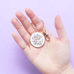 You Got This Enamel Keyring | Motivational Keychain | Positive Gift ...