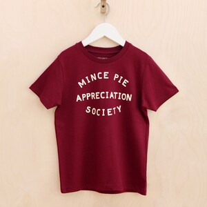Mince Pie Appreciation Society Kids T-shirt Funny Slogan T Shirt Xmas ...