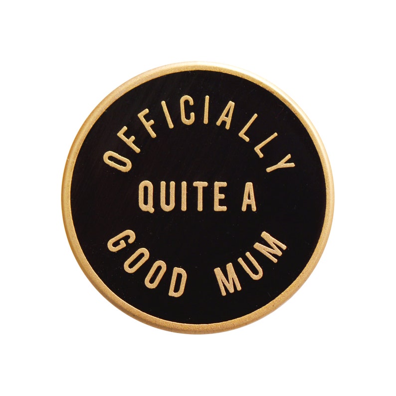 Officially Quite A Good Mum Pin Mum Pin Pins for Mothers | Etsy