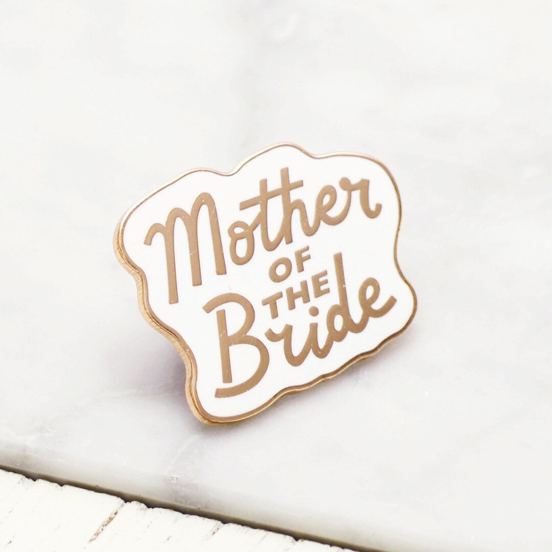 Mother of the Bride Hard Enamel Pin | Gold Wedding Lapel Pin | Hen ...