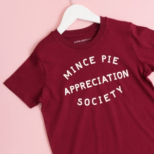 Mince Pie Appreciation Society Kids T-shirt Funny Slogan T Shirt Xmas ...