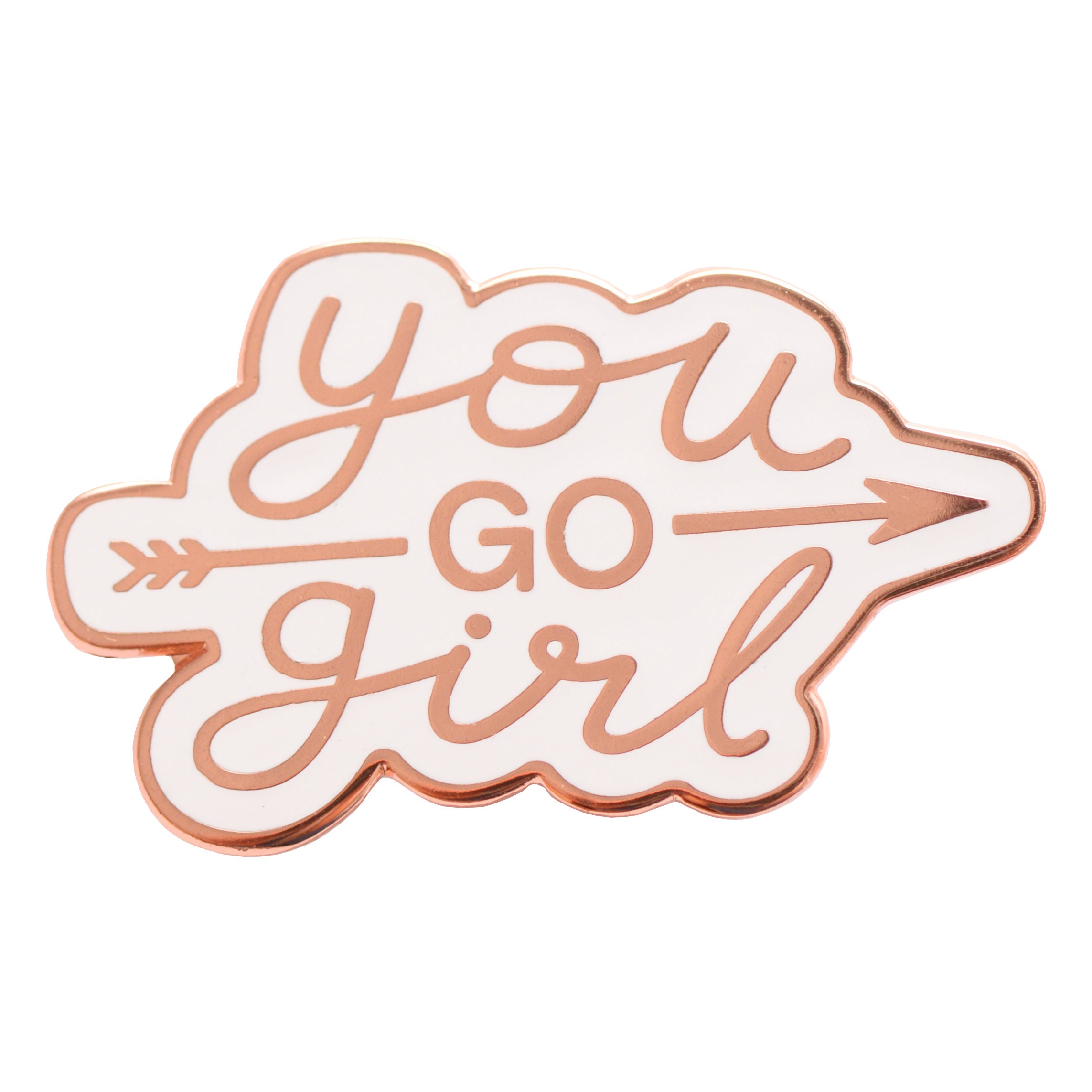 You Go Girl Pin Feminist Pin Motivational Pin Hard - Etsy