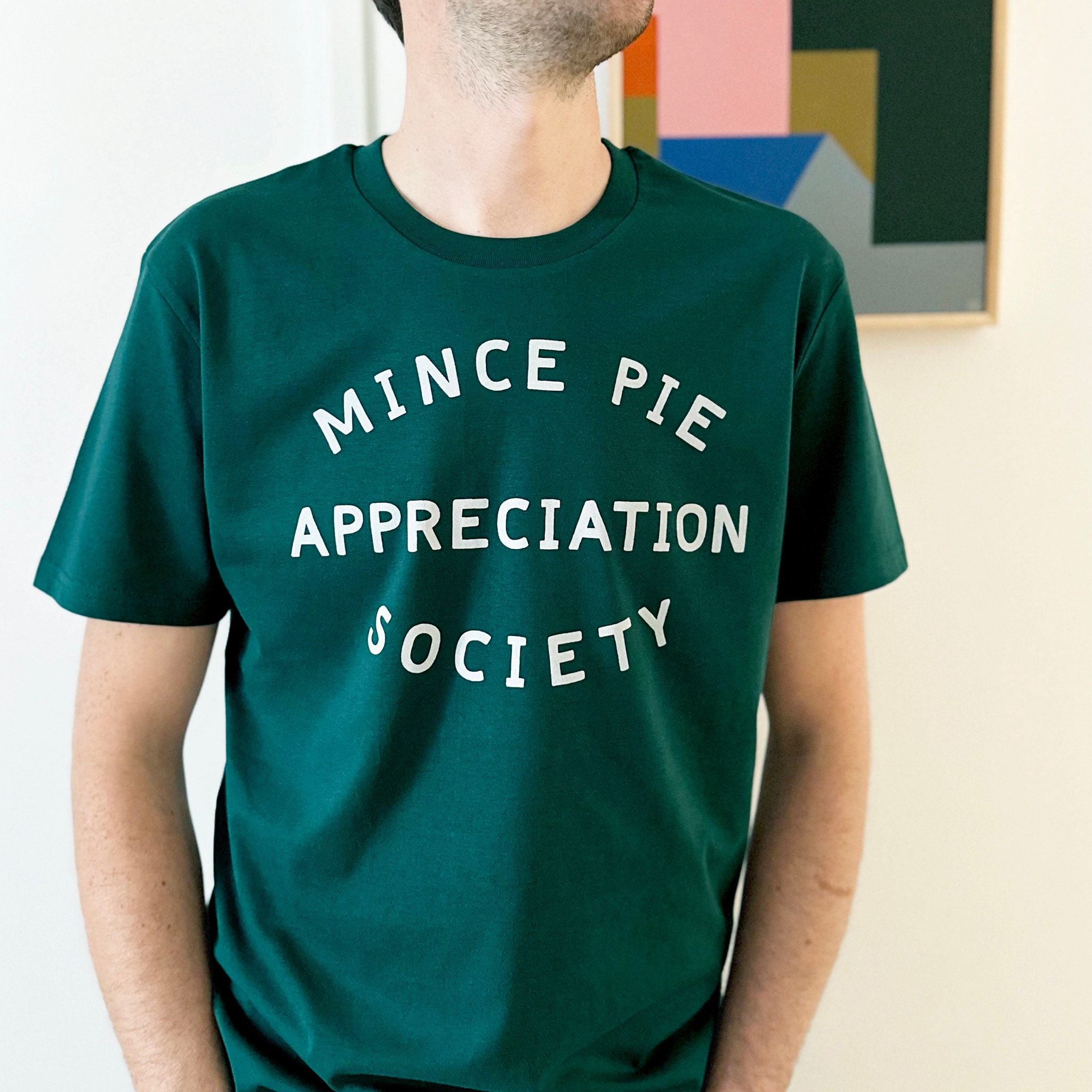 Mince Pie Appreciation Society T-shirt - Unisex Slogan Tee - Christmas ...