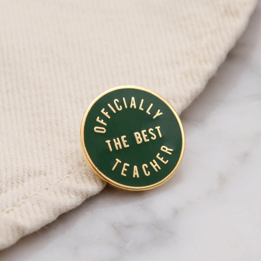 Officially the Best Teacher Pin - Teacher Pin - Gift for Teacher ...