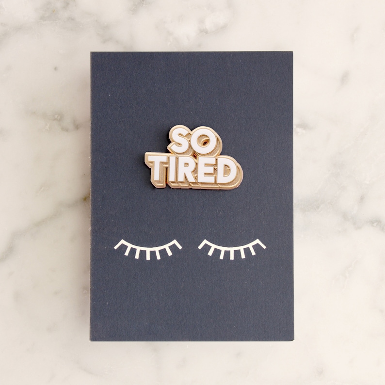 So Tired Pin Hard Enamel Pin New Mum Gift Enamel Pin Set - Etsy