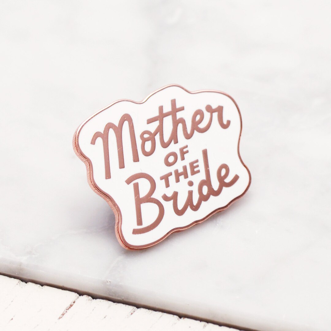 Mother of the Bride Enamel Pin - Wedding Pin - Hen Party Badge ...