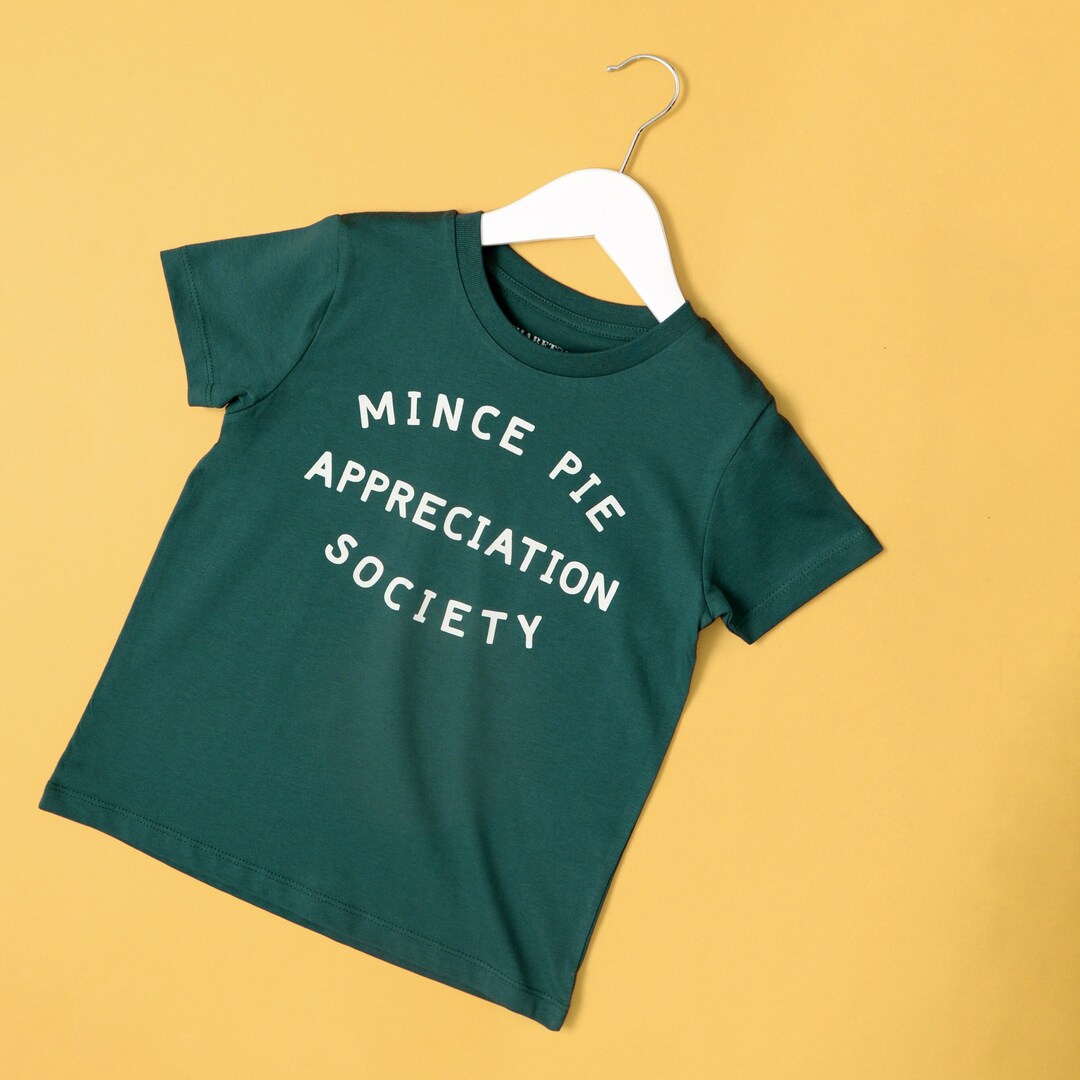 Mince Pie Appreciation Society Kids T-shirt Funny Slogan T Shirt Xmas ...