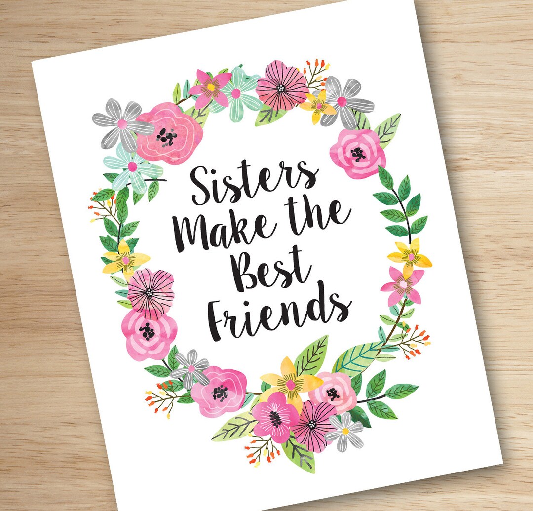 Sisters Wall Art, Sisters Print, Twin Wall Art, Sisters Make the Best ...